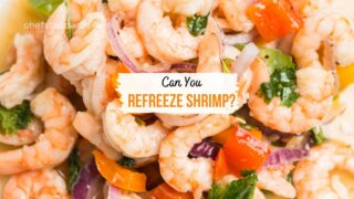 Can You Refreeze Shrimp And Keep Things Safe And Sound?