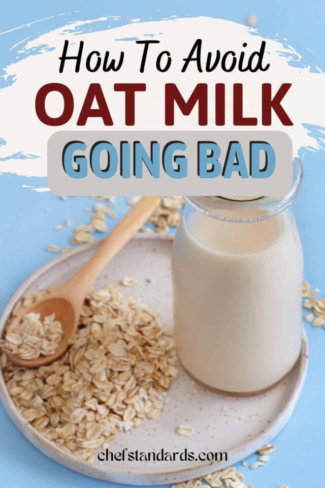 Does Oat Milk Go Bad? If Yes, How Long Does It Last?