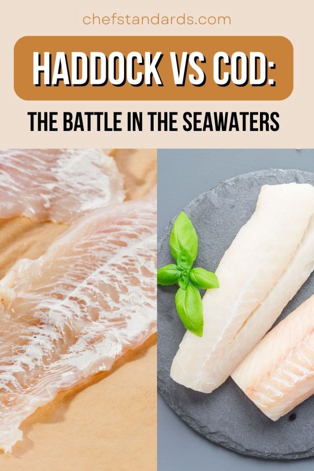 Haddock Vs Cod: A Guide For Differentiating These Two Fish