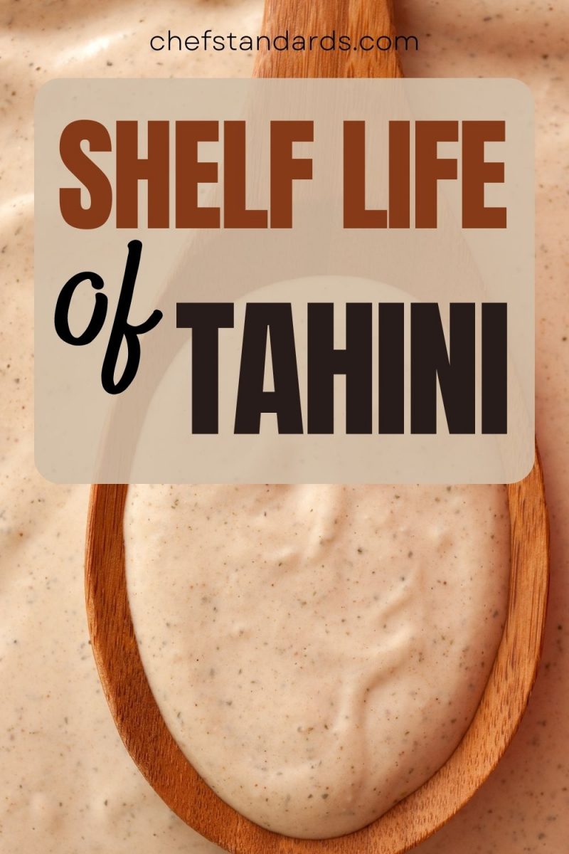 Does Tahini Go Bad? How Long Can Your Tahini Remain Good?
