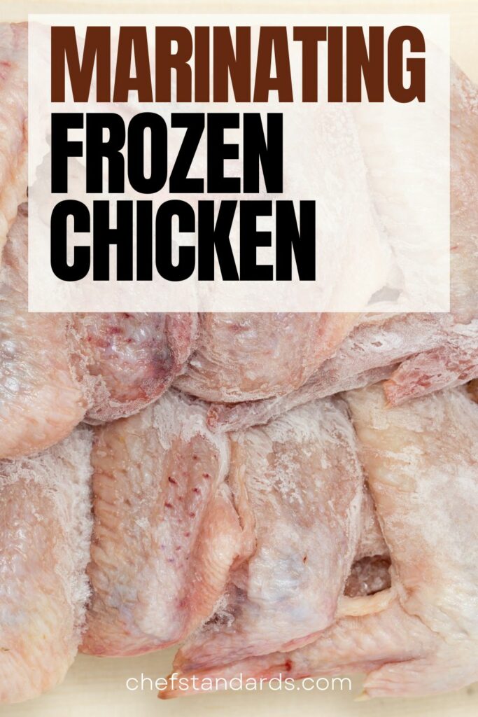 Can You Marinate Frozen Chicken? A Double-Edge Sword