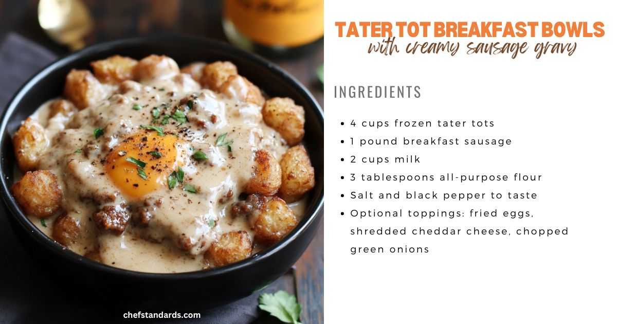 Loaded Tater Tot Breakfast Bowls With Creamy Sausage Gravy