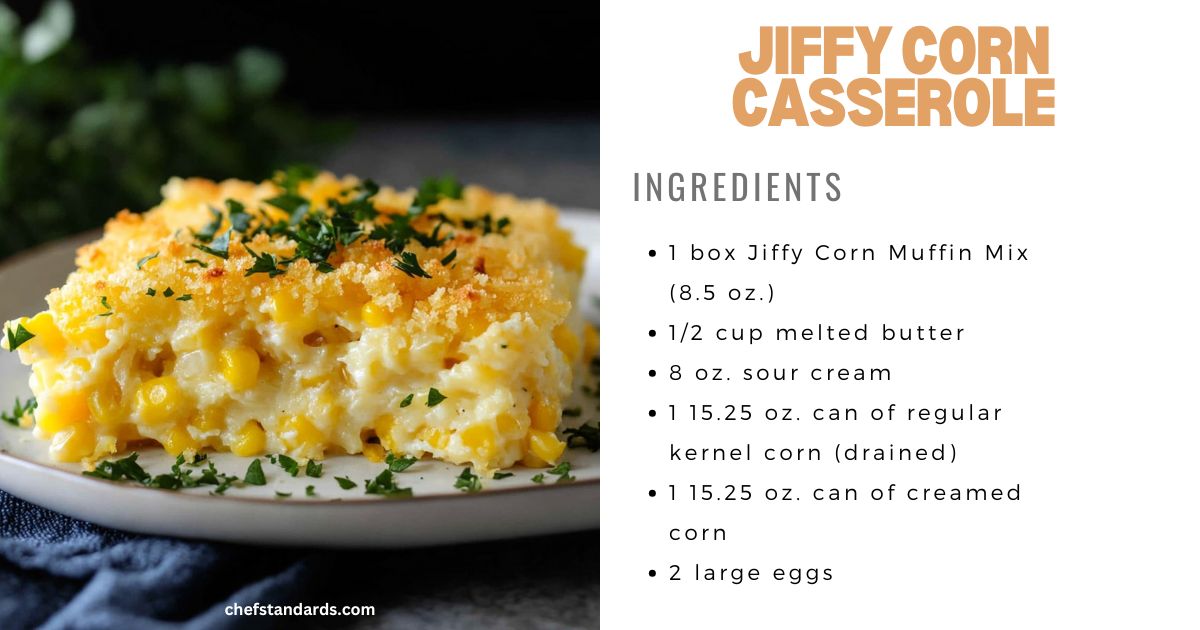 Irresistible Jiffy Corn Casserole That Will Be The Star Of Every