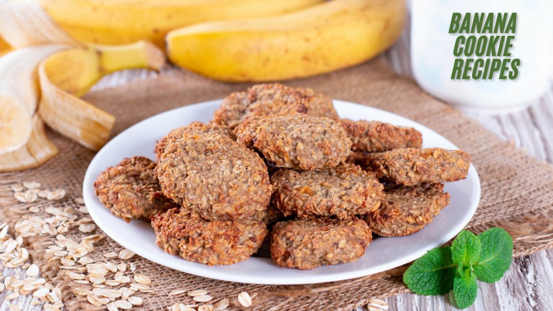 10 Classic & 10 Creative Banana Cookie Recipes To Use Up Ripe Bananas